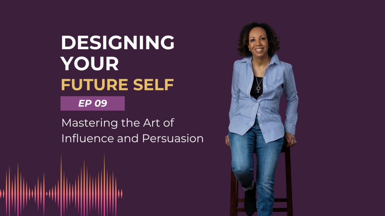 Mastering the Art of Influence and Persuasion - Andrea C Mclean